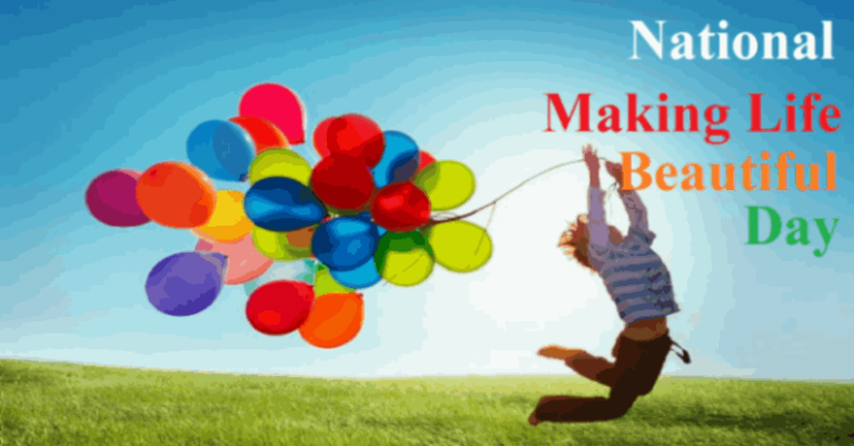 National Making Life Beautiful Day (11th June) ন্যাশনাল মেকিং লাইফ ...